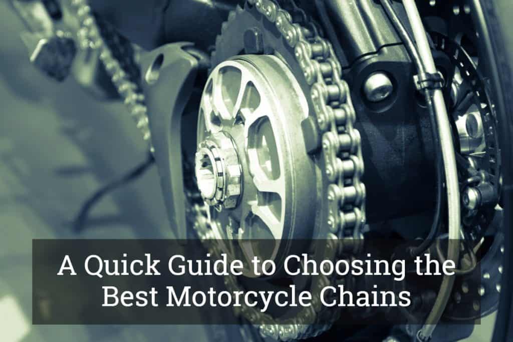 A Quick Guide to Choosing the Best Motorcycle Chains – DRIVING LIFE