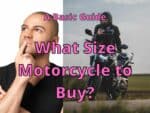 What Size Motorcycle Should I Get? Learn The Basics With This Guide ...